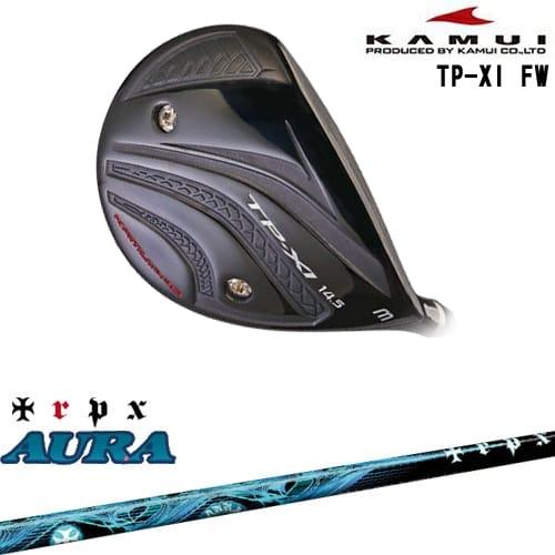 TP-XI イレブン FW フェアウェイウッド[FW]カムイKAMUI AURA アウラ TRPX : c-tp11fw-aura- : カスタムクラブ工房 OVDGOLF - 通販 ...
