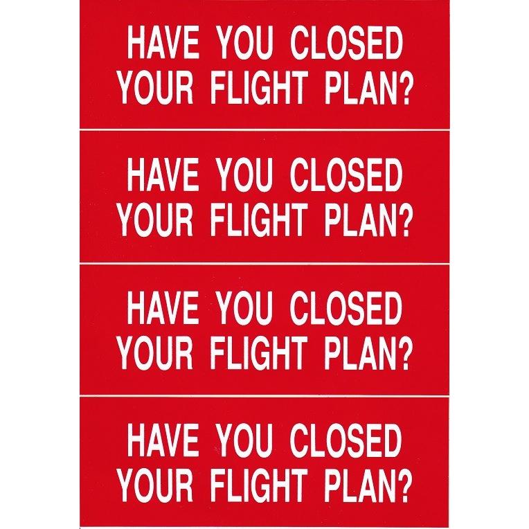 HAVE YOU CLOSED YOUR FLIGHT PLAN? Decal : パイロットハウスエフエス・シーマ - 通販 - Yahoo ...