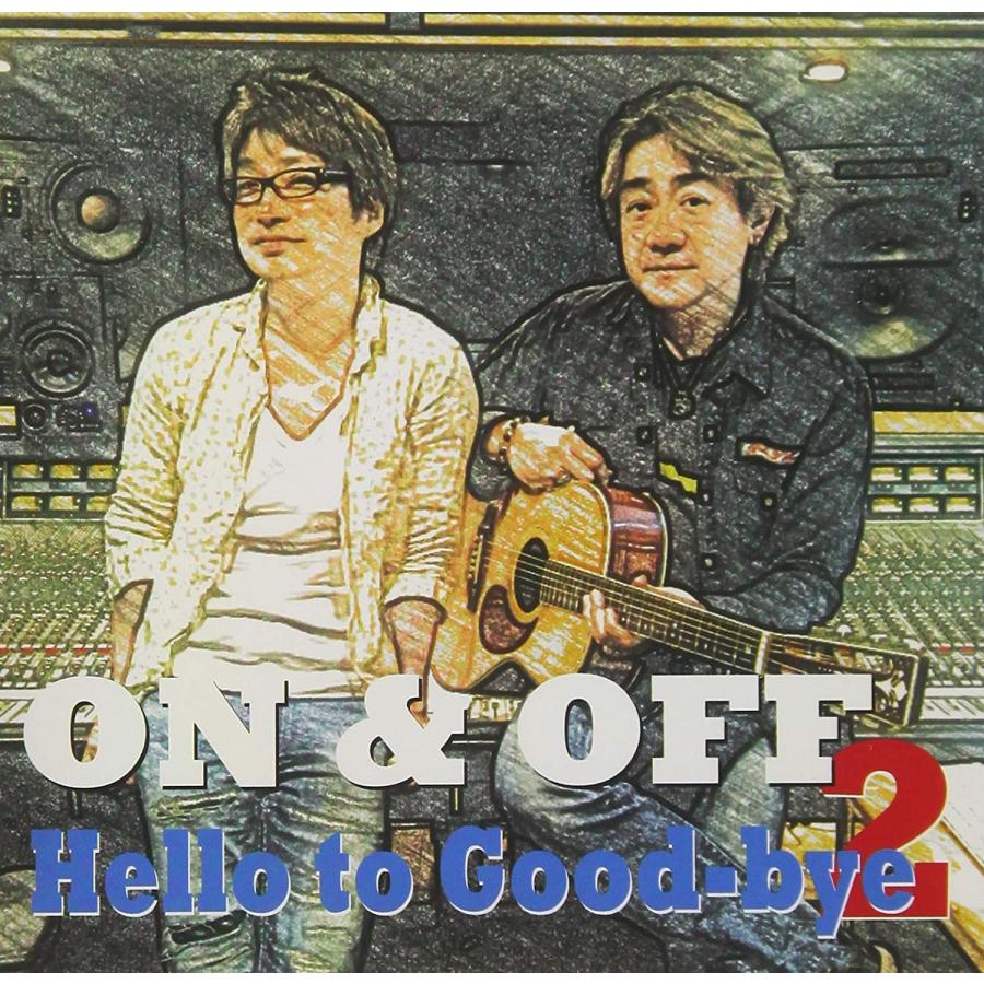 優良配送 ON&OFF CD Hello to Good-bye 2 RE : Disc shop suizan - 通販 - Yahoo ...