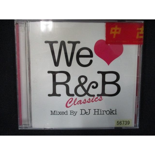 772 レンタル版CD WE LOVE R&B CLASSICS mixed by DJ HIROKI 56379 : ステップREIKODO - 通販 - Yahoo!ショッピング