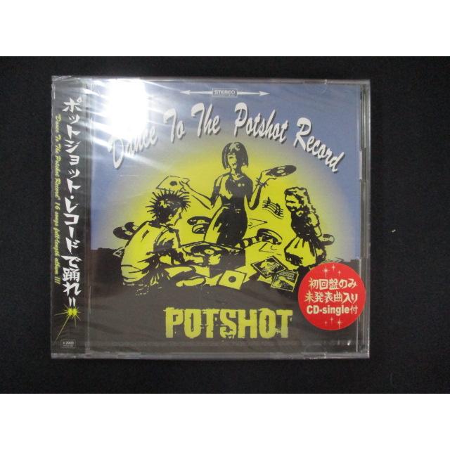 1067★未開封CD Dance to the POTSHOT record/Potshot : ステップREIKODO - 通販 - Yahoo!ショッピング