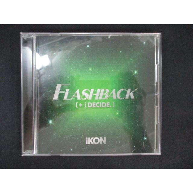 1739＃中古CDS FLASHBACK [+ i DECIDE] /iKON : ステップREIKODO - 通販 - Yahoo!ショッピング