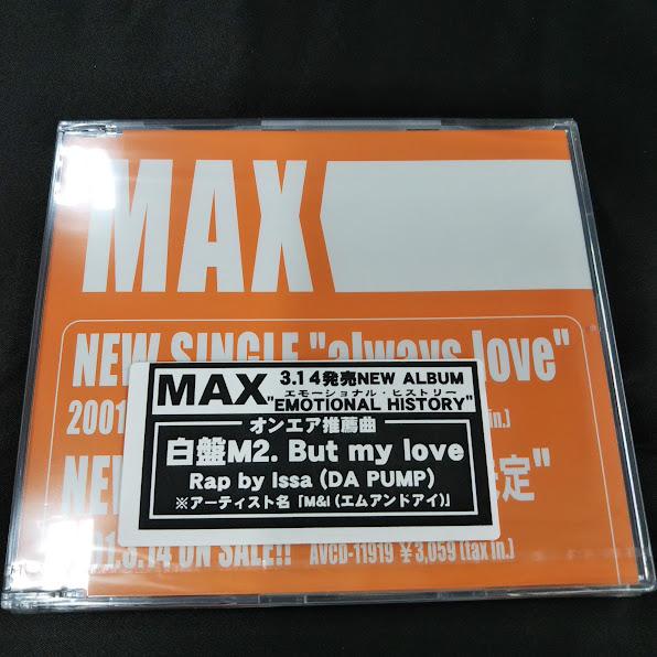 MAX/always love サンプル盤・未開封 中古CD・送料無料！ : 2312221960 : 再生工場 - 通販 - Yahoo ...
