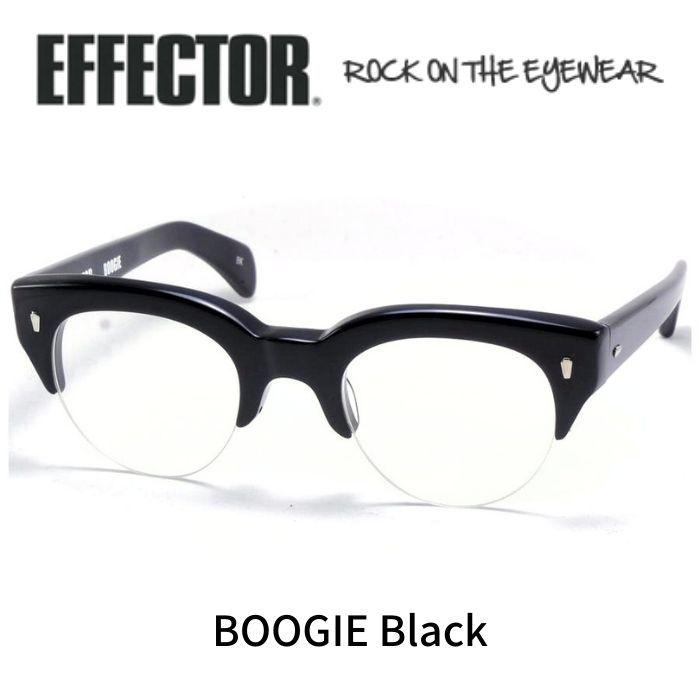 EFFECTOR エフェクター 眼鏡 メガネ BOOGIE ブギ BK ブラック : Reminence - 通販 - Yahoo!ショッピング
