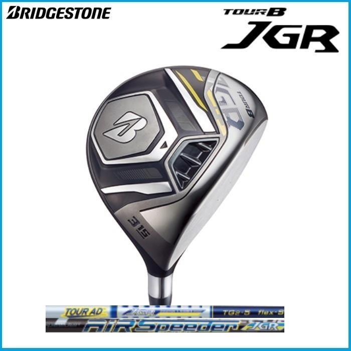 TOUR B ☆2019年 ブリヂストン TOUR B JGR フェアウェイウッド TOUR AD for JGR TG2-5 AiR Speeder JGR シャフト : RiseStore ...