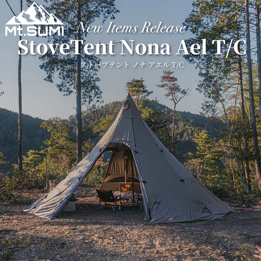 Mt.SUMI マウントスミ StoveTent Nona Ael T/C ストーブテント ノナ アエル T/C 最大8人収容 ワンポールテント : ts2502n-ael : セレクト雑貨 ...