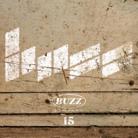 BUZZ / 15 (2ND ミニアルバム)[韓国 CD] : 韓国音楽専門ソウルライフレコード - 通販 - Yahoo!ショッピング