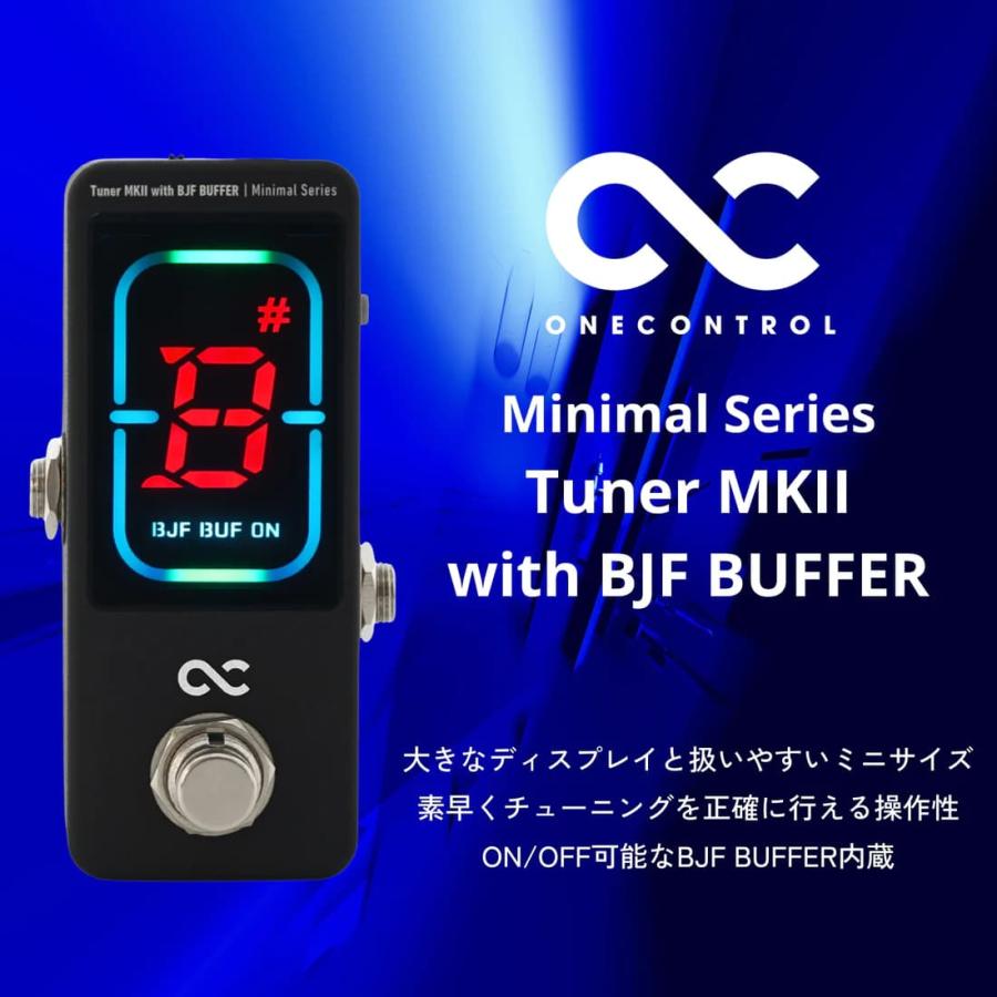 One Control ワンコントロール Minimal Series Tuner MKII with BJF BUFFER エフェクター チューナー 〔2023/04/14発売予定 ...