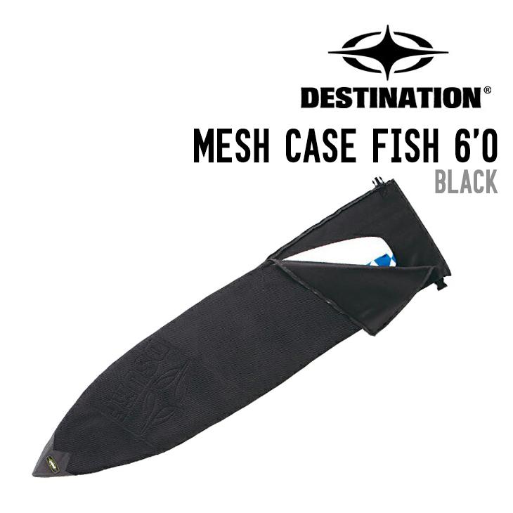 DESTINATION ディスティネーション MESH CASE FISH 6'0 メッシュケース フィッシュ サーフボード ケース ...
