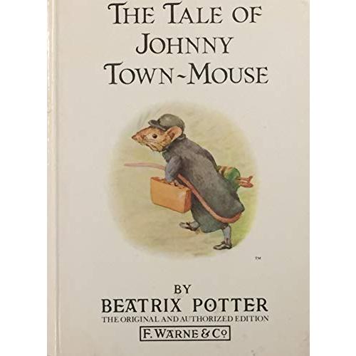 The Tale of Johnny Town-mouse (Potter 23 Tales)(中古品) : シンプラ! - 通販 ...