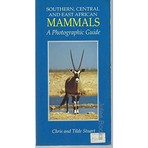 A Photographic Guide to Mammals of Southern Central and East Africa (P(中古品) : シンプラ! - 通販 - Yahoo ...