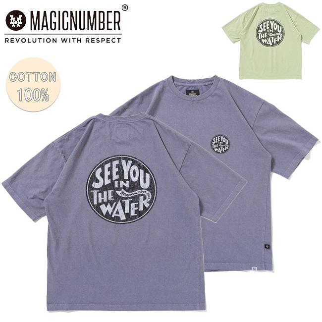 MAGICNUMBER マジックナンバー SEE YOU IN THE WATER XV US COTTON T-SHIRT シーユーインザウォーターコットン 24SS-MN015【半袖 ...
