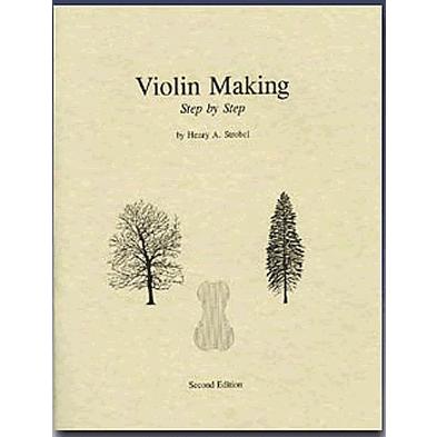 Violin Making Step by Second Edition (輸入書) : 底値楽器屋 - 通販 - Yahoo!ショッピング