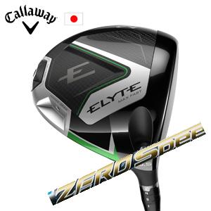 Callaway キャロウェイ ELYTE MAX FAST ドライバー ZERO Speeder ゼロスピーダー エリートマックス ファストドライバー Callaway日本仕様 特注カスタム ...