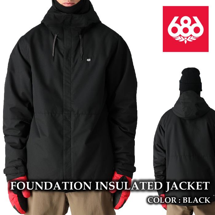 686 日本正規品 スノーボード ウェア ジャケット シックスエイトシックス FOUNDATION JACKET Black メンズ 24 ...