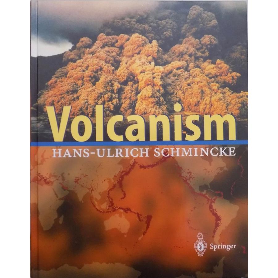「Volcanism」with 401 Figures, 396 in Color／Hans-Ulrich Schmincke著／2004年 ...