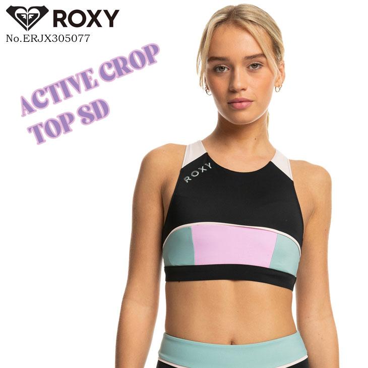 ROXY 23 SS ロキシー 水着 トップ ACTIVE CROP TOP SD サーフィン 海水浴 プール 海 2023年春夏 品番 ...