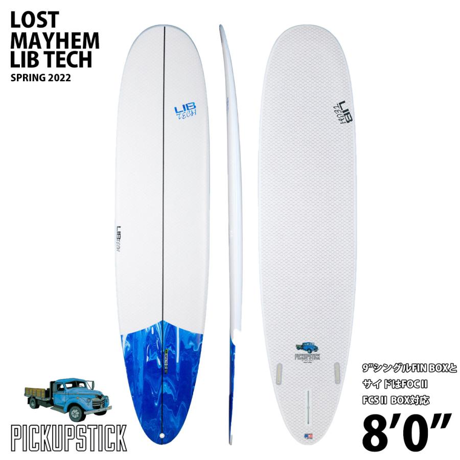 2022年モデル LIB TECH LOST MAYHEM リブテック ロスト メイヘム PICKUP STICK 8'0" ピックアップ スティック ロングボード サーフボード 日本正規品 ...