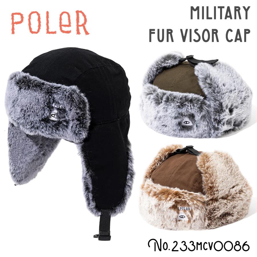 POLeR 23/24 ポーラー ファー キャップ MILITARY FUR VISOR CAP ミリタリーファーバイザーキャップ 帽子 メンズ レディース ユニセックス 233MCV0086 ...