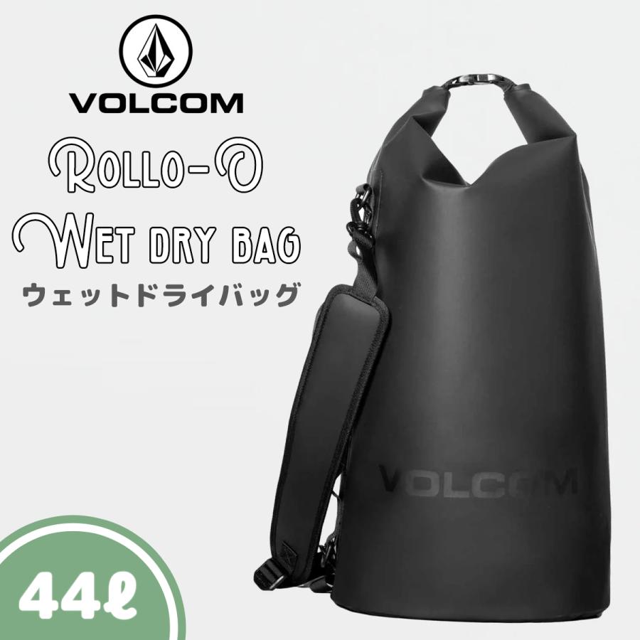 VOLCOM ボルコム ウエットバッグ ROLLO-O WET DRY BAG 44L ウェットドライバッグ サーフィン ウェットバッグ 調節 ...