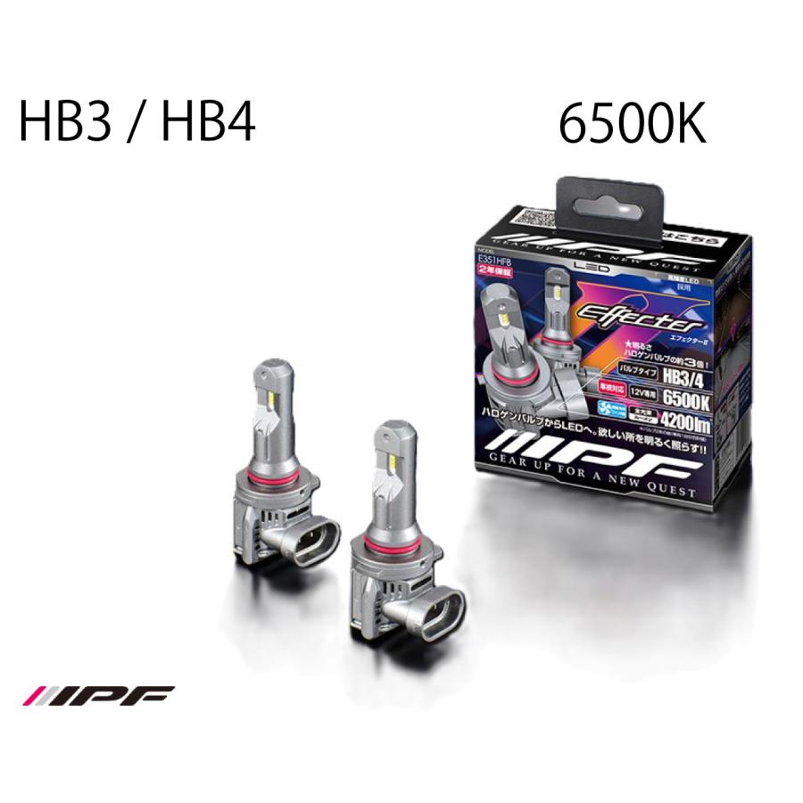 IPF LED エフェクター2 ヘッド＆フォグ LED バルブ 6500K HB3/HB4 12V車 2年保証 車検対応 バルブ2本分 E351HFB : スプリーム - 通販 - Yahoo ...