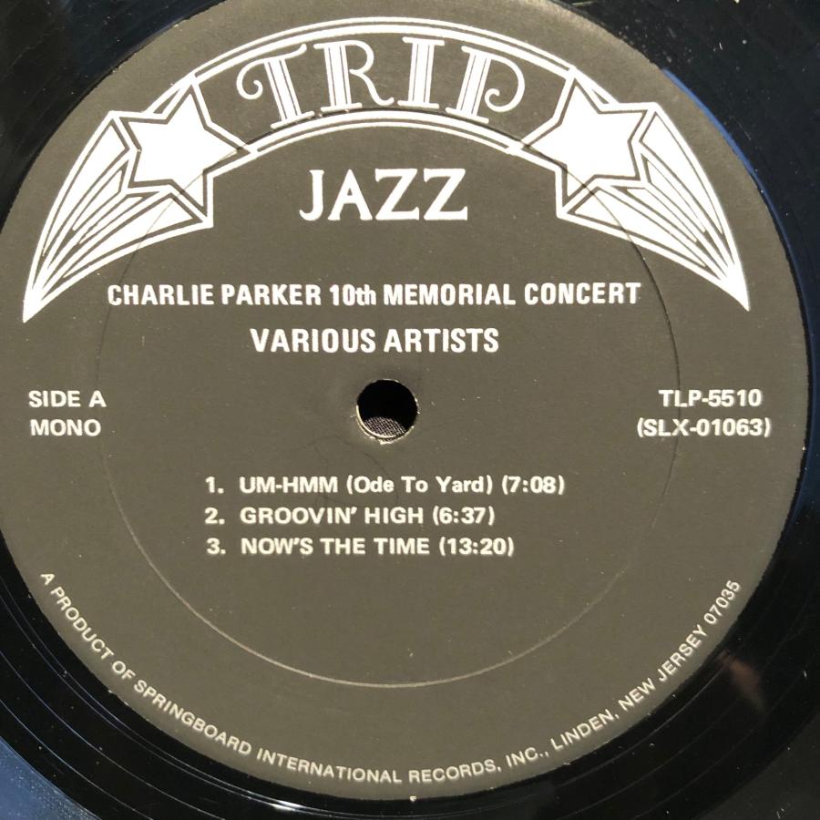 Charlie Parker 10th Memorial Concert 1965 LP Trip Jazz : tatsuda records - 通販 - Yahoo!ショッピング