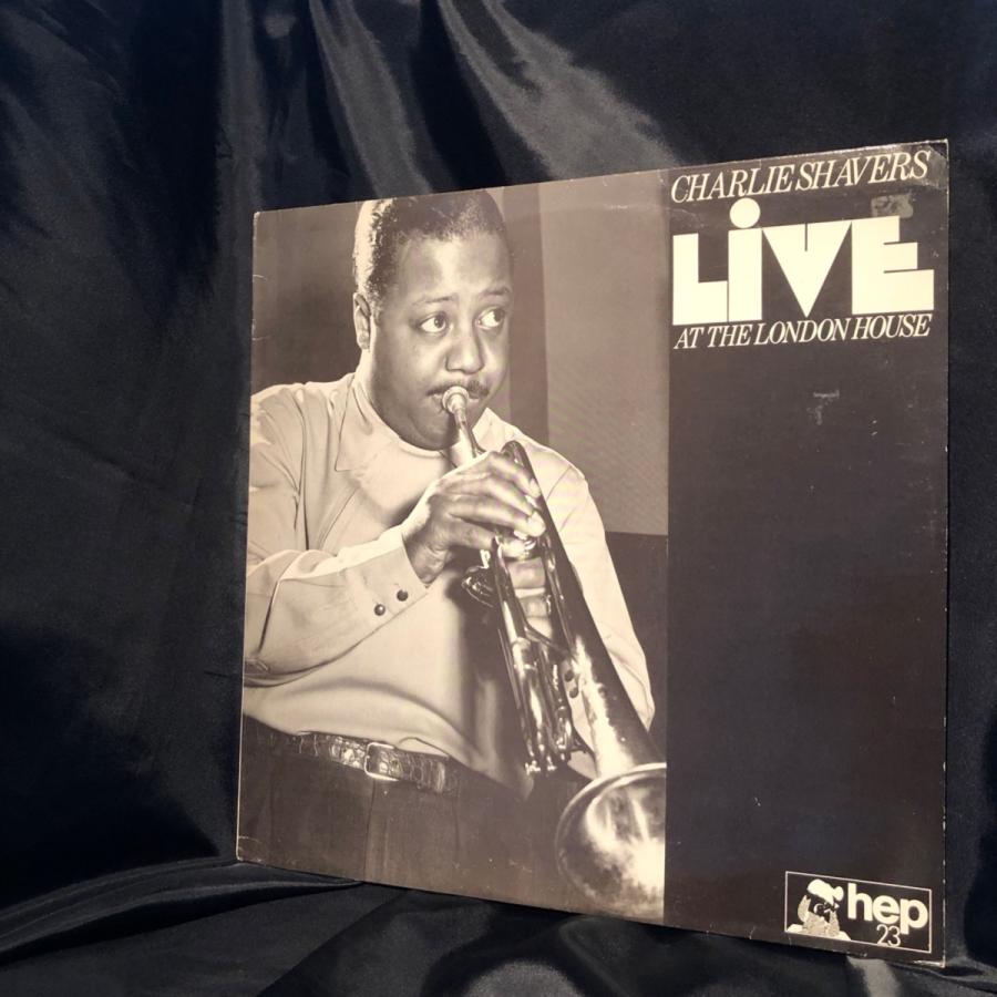 Charlie Shavers / Live At The London House LP Hep Records : tatsuda ...
