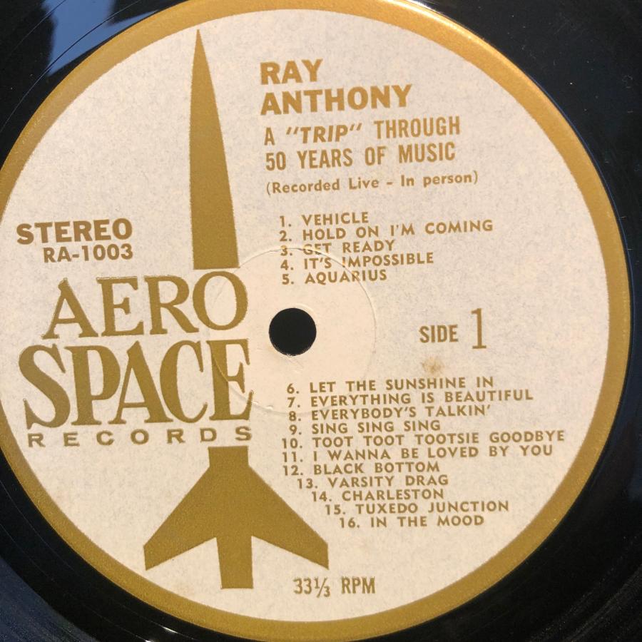 Ray Anthony / A Trip Through 50 Years Of Music LP Aero Space Records : tatsuda records - 通販 ...