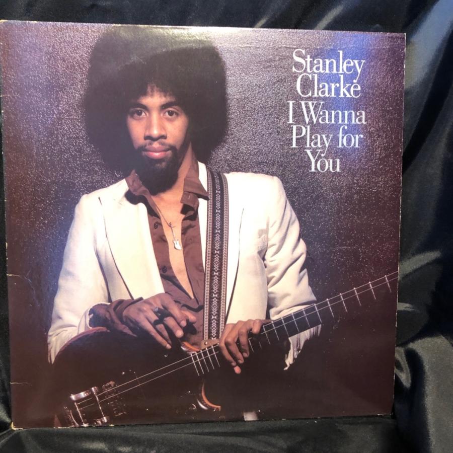 Stanley Clarke / I Wanna Play For You LP Nemperor Records : tatsuda records - 通販 - Yahoo!ショッピング
