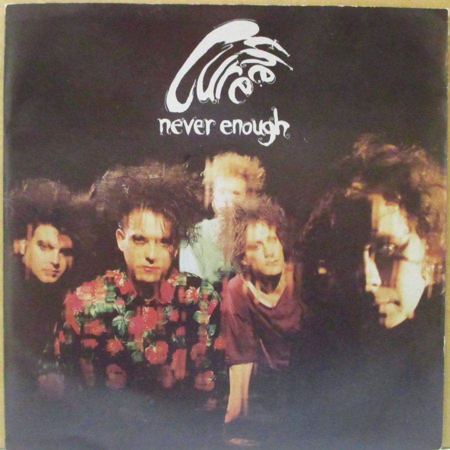 CURE， THE(ザ・キュアー)-Never Enough (UK オリジナル「ペーパーラベ 」7インチ+光沢固紙ジャ : TIME ...