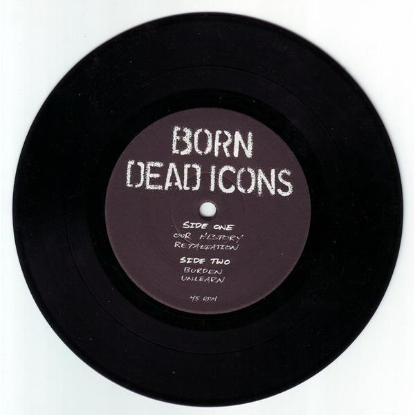BORN DEAD ICONS (ボーン・デッド・アイコンズ)-Unlearn (German 限定プレス 7" : TIME BOMB ...