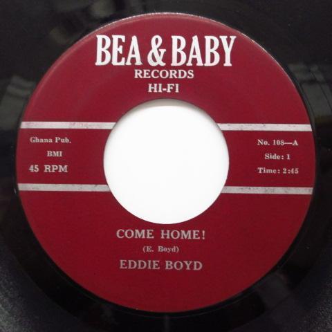 EDDIE BOYD-Come Home! (Orig./Bea & Baby-108) : TIME BOMB RECORDS - 通販 ...