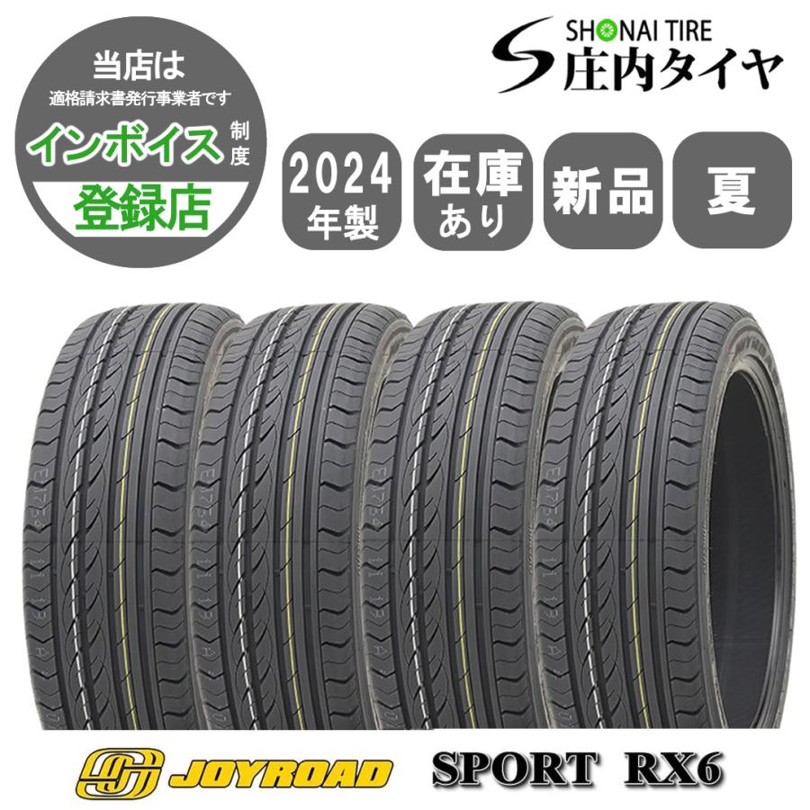 2024年製 新品4本価格 会社宛送料無料 245/40ZR19 98W XL 夏 JOYROAD SPORT RX6 アルファード ヴェルファイア エルグラ 245/40R19 NO ...