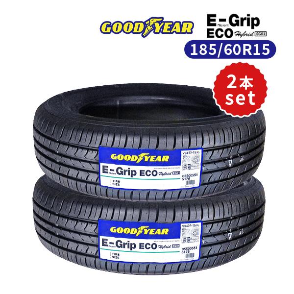Efficient Grip 2本セット 185/60R15 2024年製造 新品サマータイヤ GOODYEAR EfficientGrip ECO EG01 送料無料 185/60/15 ...