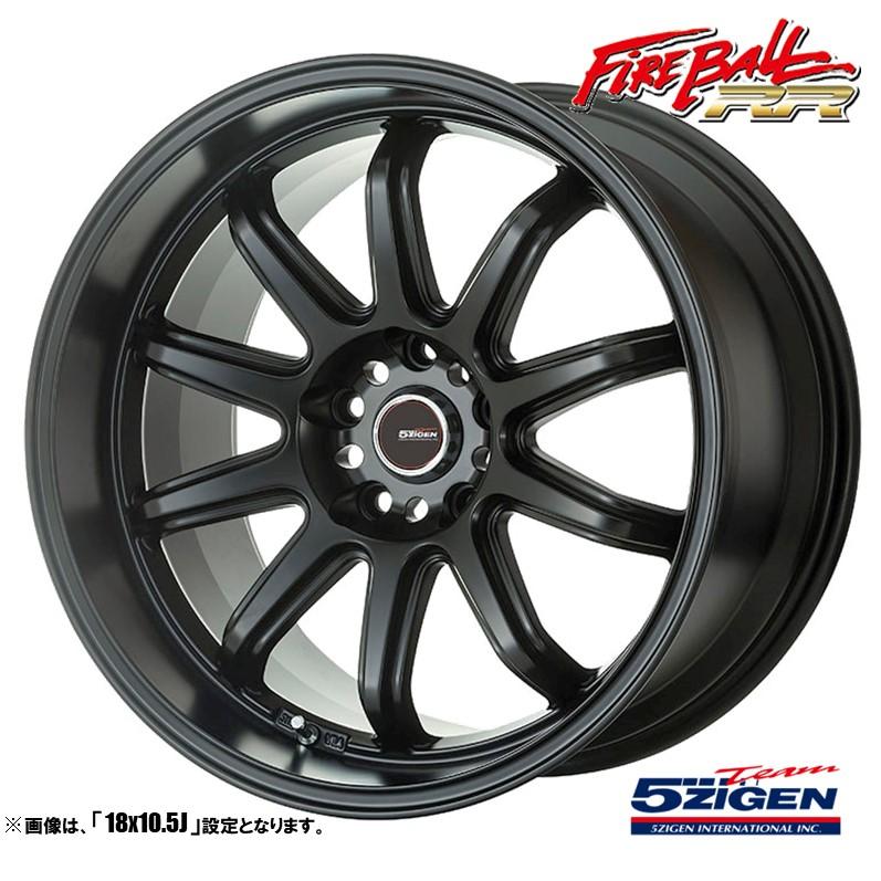 4本セット 5ZIGEN ゴジゲン FIREBALL RR ファイヤーボール ダブルアール 18インチ リム幅8.5J インセット+25 5穴 PCD114.3 マットブラック ...