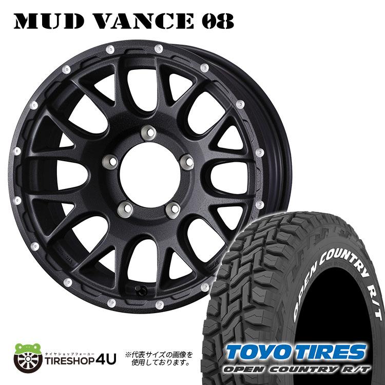 4本セット MUDVANCE08 16x6.0J 5/139.7 -5 FBK TOYO トーヨー オープンカントリー R/T 235/70R16 WL ジムニーシエラ ワイド JB74W ...