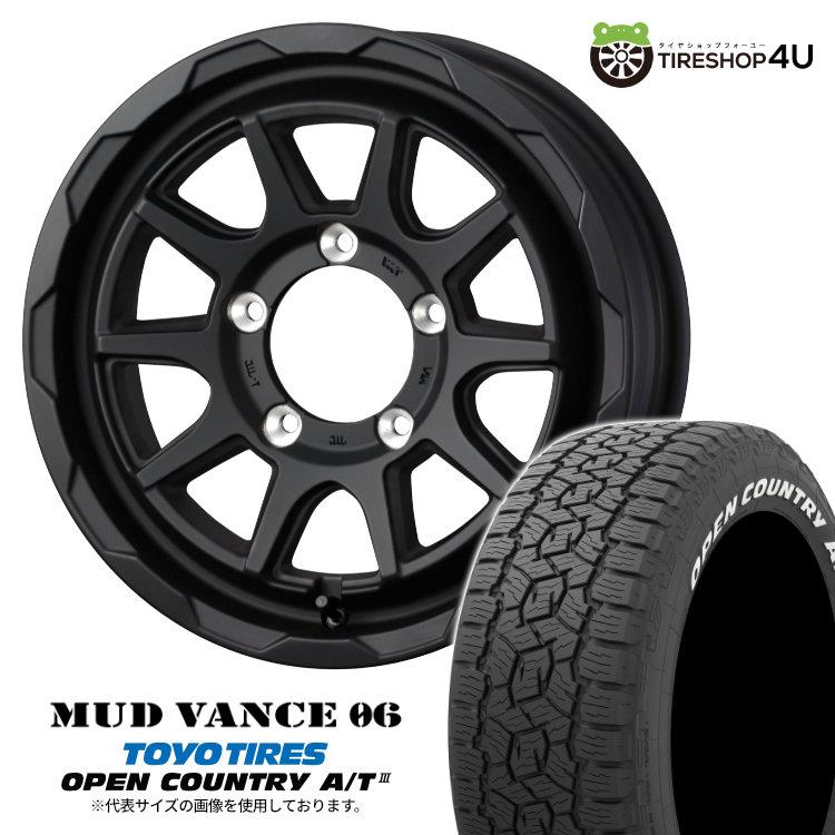 タイヤホイール4本セット MUD VANCE 06 16x5.5J 5/139.7 +22 FMB TOYO OPEN COUNTRY A/T3 175/80R16 91S RWL ...