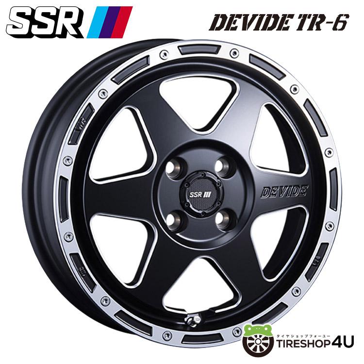 4本購入で送料無料 SSR DEVIDE TR-6 14x4.5J 4/100 +43 FBP フラットブラックポリッシュ 新品ホイール1本 ...
