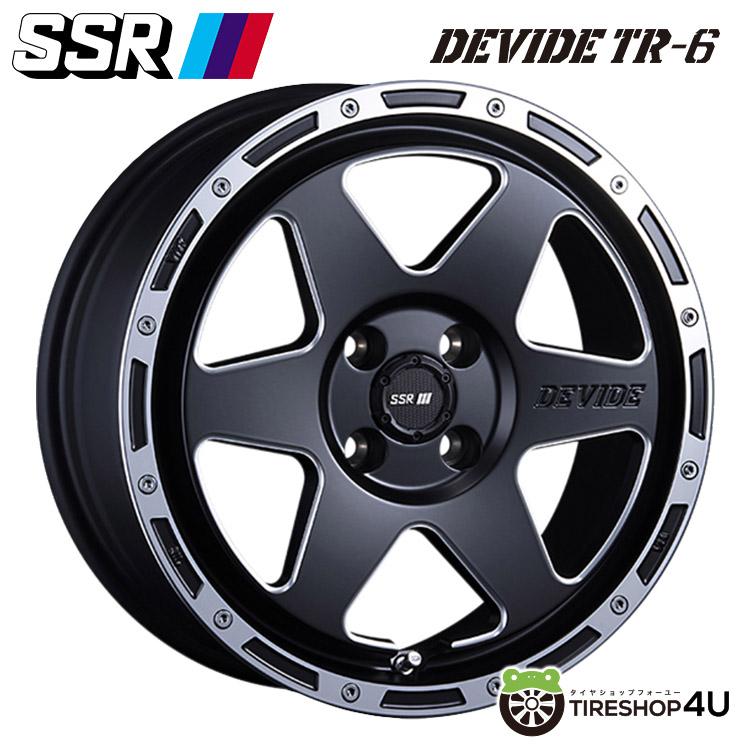 4本購入で送料無料 SSR DEVIDE TR-6 16インチ 16x6.5J 4/100 +38 FBP フラットブラックポリッシュ 新品ホイール1本価格 【代引き不可】 : ssr ...