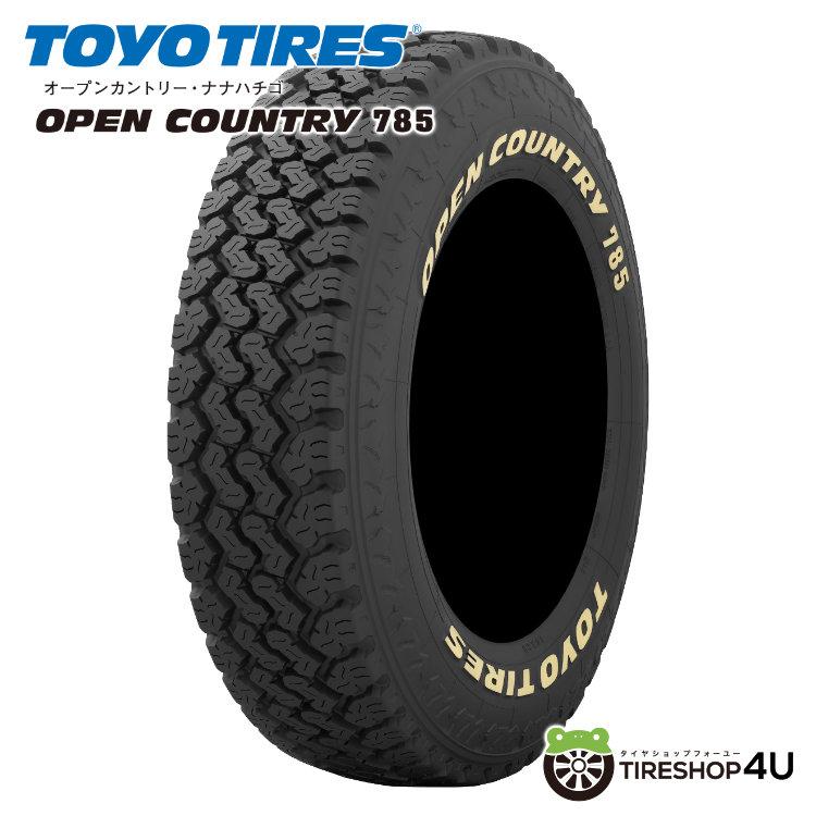 TOYO TIRES 205R16 トーヨー OPEN COUNTRY 785 205-16 110/108N 8PR C WL アイボリー ...