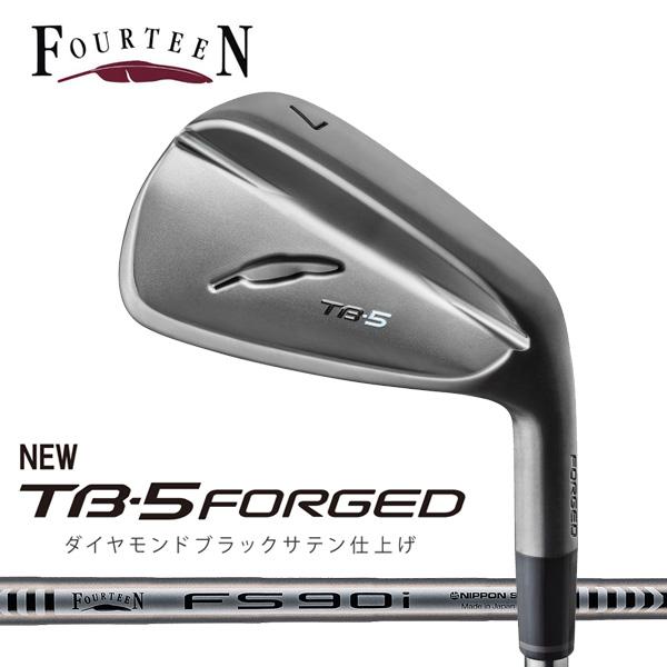 FOURTEEN フォーティーン TB-5 FORGED ('25) ダイヤモンドブラックサテン仕上げ アイアンセット 5本(#6〜P) FS-90iBK スチールシャフト（S/R) TB5 ...