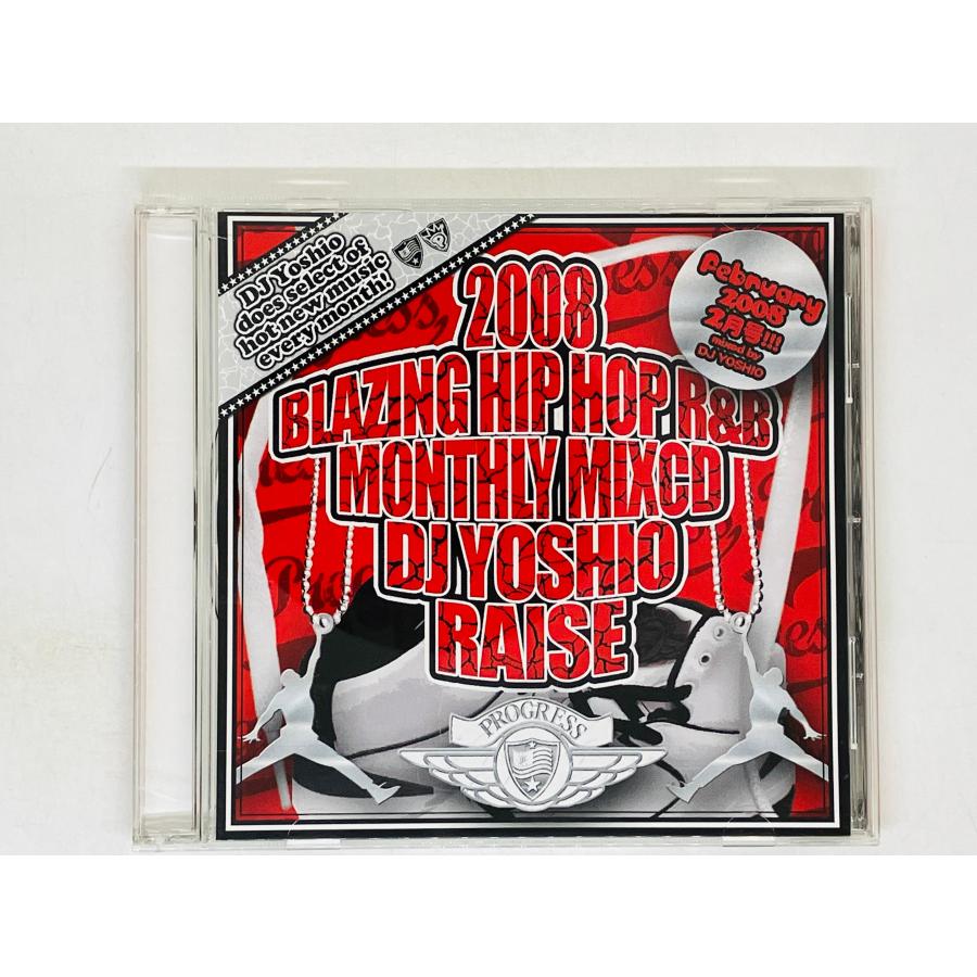 即決CD DJ YOSHIO / RAISE 2008 February 2月号 BLAZING HIP HOP R&B MONTHLY ...