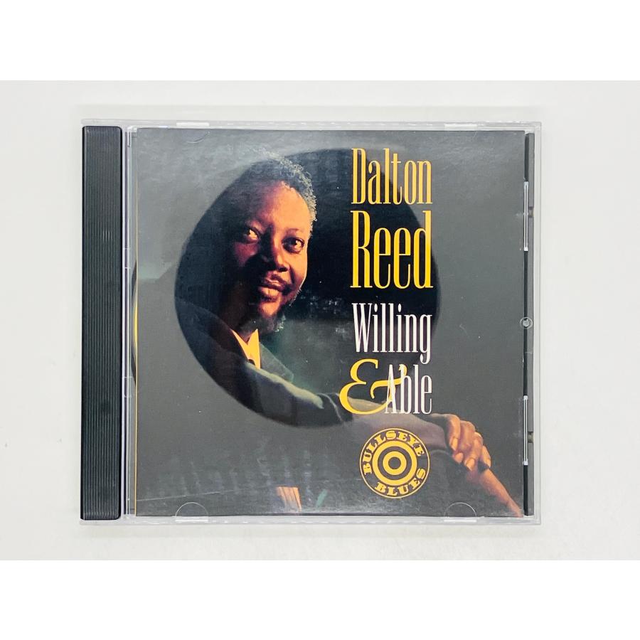 即決CD DALTON REED / WILLING & ABLE BULLSEYE BLUES BB 9547 Z32 : TOTAL-CD ...