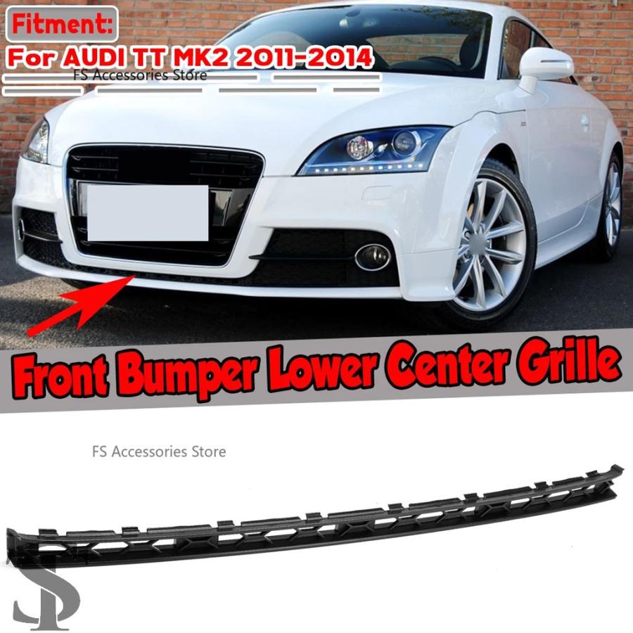 黒フロントバンパーグリル交換 8J0807697H アウディ TT MK2 2011 2012 2013 2014 フロントバンパーアンダー ...