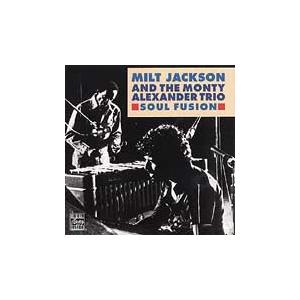 Milt Jackson/Monty Alexander Soul Fusion CD : タワーレコード Yahoo!店 - 通販 ...
