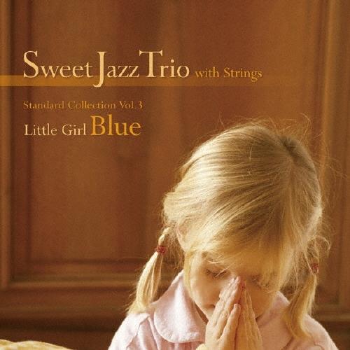 Sweet Jazz Trio with Strings スタンダード・コレクション Vol．3 CD : 2464961 : タワーレコード ...