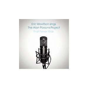 Eric Woolfson Sings the Alan Parsons Project That Never Was CD : タワー ...