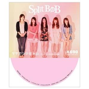 Split BoB マヤカシ少女 e.p. [CD+DVD] 12cmCD Single : タワーレコード Yahoo!店 - 通販 - Yahoo!ショッピング