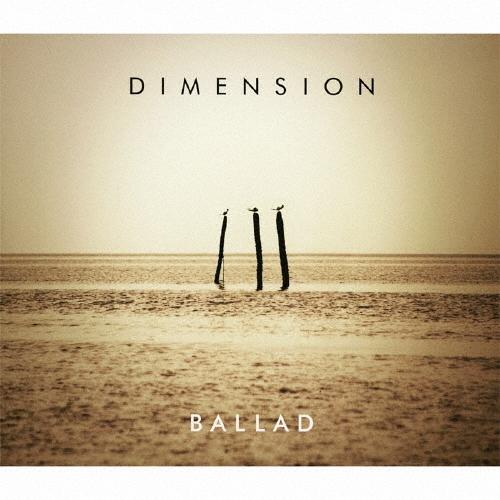 DIMENSION BALLAD CD : タワーレコード Yahoo!店 - 通販 - Yahoo!ショッピング