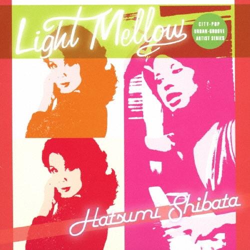 しばたはつみ Light Mellow CD : タワーレコード Yahoo!店 - 通販 - Yahoo!ショッピング